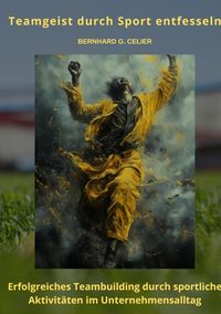 "Teamgeist durch Sport entfesseln" online kaufen