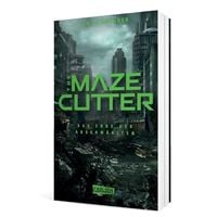'The Maze Cutter - Das Erbe der Auserwählten (The Maze Cutter 1)' von ...