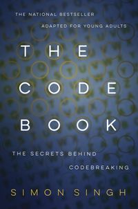"The Code Book: Science of Secrecy from Ancient Egypt to Quantum ...