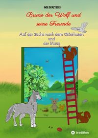 "Bruno der Wolf und seine Freunde" online kaufen