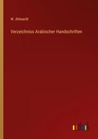 "Verzeichniss Arabischer Handschriften" online kaufen