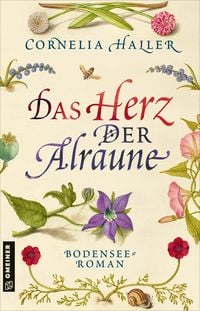 'Das Herz der Alraune' von 'Cornelia Haller' - eBook