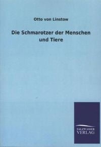 "Die Schmarotzer der Menschen und Tiere" online kaufen