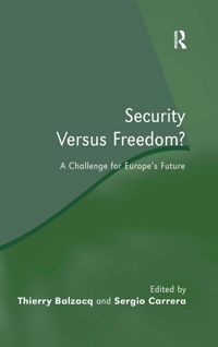 Security Versus Freedom von Thierry Balzacq. Bücher | Orell Füssli