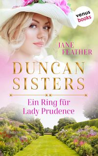 "Duncan Sisters - Ein Ring für Lady Prudence" als eBook kaufen