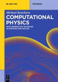 'Computational Physics' von 'Michael Bestehorn' - eBook
