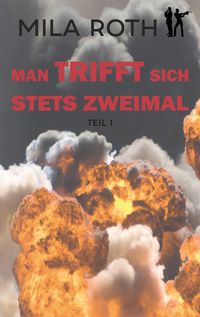 "Man trifft sich stets zweimal (Teil 1)" online kaufen