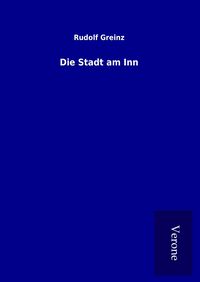 "Die Stadt am Inn" online kaufen