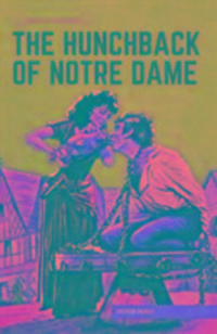'The Hunchback of Notre-Dame' von 'Victor Hugo' - 'Gebundene Ausgabe' - '978-1-909621-61-9'