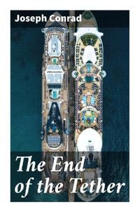 'The End of the Tether' von 'Joseph Conrad' - Buch - '978-80-272-9622-4'