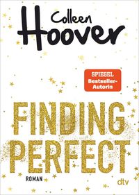 'Finding Perfect' von 'Colleen Hoover' - Buch - '978-3-423-71899-8'