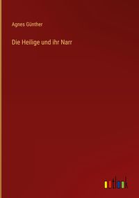"Die Heilige und ihr Narr" online kaufen