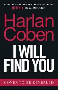 'I Will Find You' von 'Harlan Coben' - eBook
