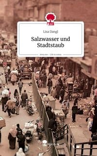 Produktbild: Salzwasser und Stadtstaub. Life is a Story - story.one