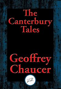 The Canterbury Tales: Fully Annotated Edition von Geoffrey Chaucer ...