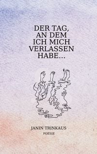 "Der Tag, an dem ich mich verlassen habe" online kaufen