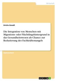 "Die Integration von Menschen mit Migrations- oder ...