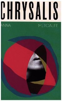 Chrysalis von Anna Metcalfe - Hörbuch-Download | Thalia