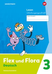 'Flex und Flora. Heft Lesen 3 (Schulausgangsschrift) Verbrauchsmaterial ...