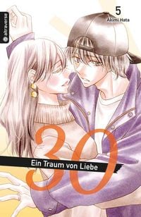 '30 - Ein Traum von Liebe 01' von 'Akimi Hata' - Buch - '978-3-96358-416-9'