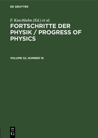 'Fortschritte der Physik / Progress of Physics / Fortschritte der Physik / Progress of Physics ...