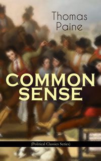 'Common Sense' von 'Thomas Paine' - 'Gebundene Ausgabe' - '978-1-55709 ...