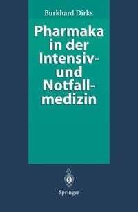 "Pharmaka in der Intensiv- und Notfallmedizin" online kaufen