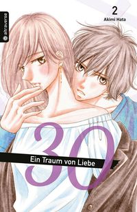 '30 - Ein Traum von Liebe 01' von 'Akimi Hata' - Buch - '978-3-96358-416-9'