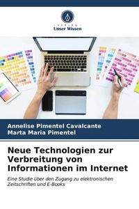 'Neue Technologien zur Verbreitung von Informationen im Internet' von ...