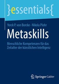 'Metaskills' von 'Yorck P. Borcke' - Buch - '978-3-658-44027-5'
