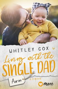 Hired by the Single Dad – Mark von Whitley Cox - Buch | Thalia