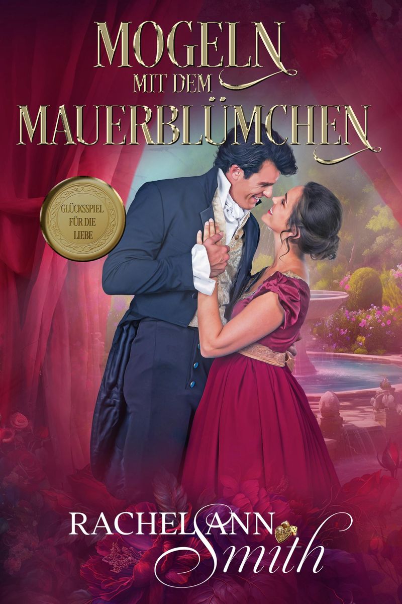 'Mogeln mit dem Mauerblümchen (Ein Lostopf für die Liebe, #6)' von ...