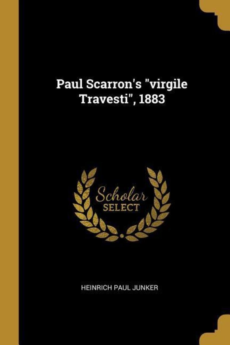 Paul Scarron's Virgile Travesti, 1883 von Heinrich Paul Junker - Buch ...