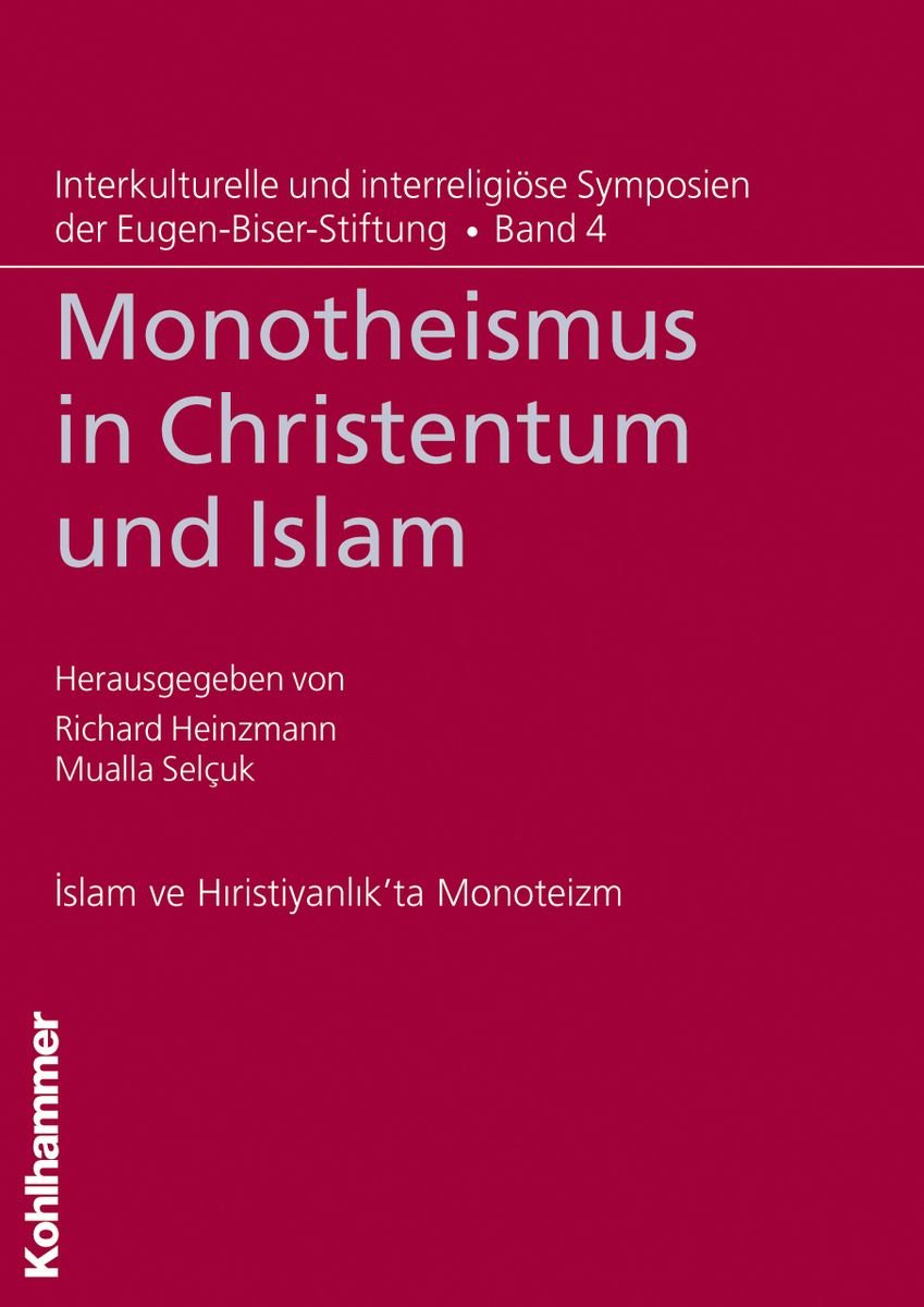 'Monotheismus in Christentum und Islam' von 'Mualla Selcuk' - Buch ...