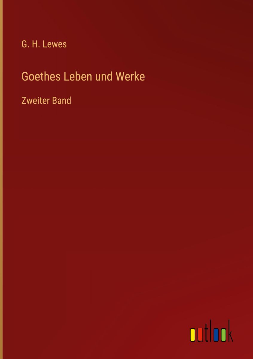 "Goethes Leben und Werke" online kaufen