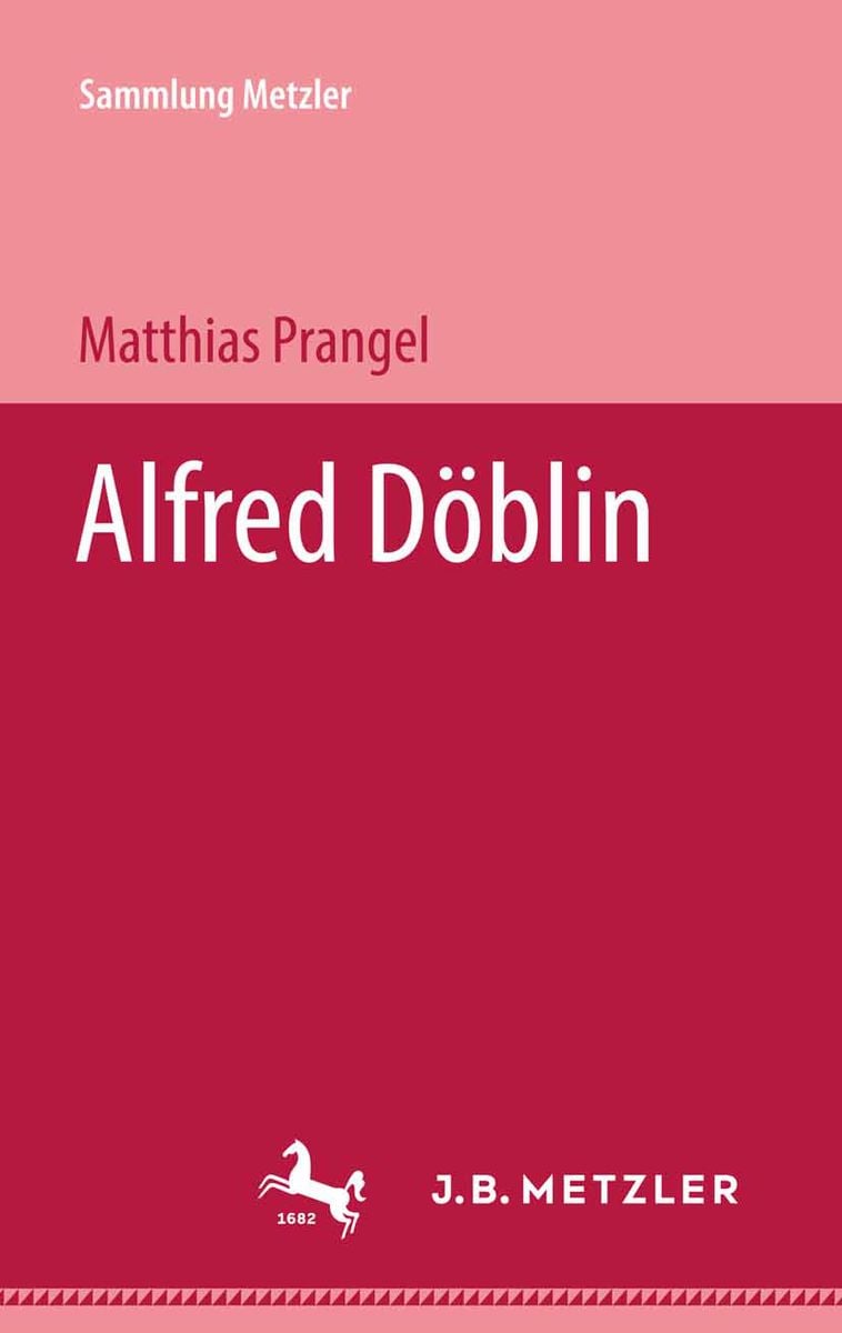 'Alfred Döblin' von 'Matthias Prangel' - Buch - '978-3-476-10105-1'