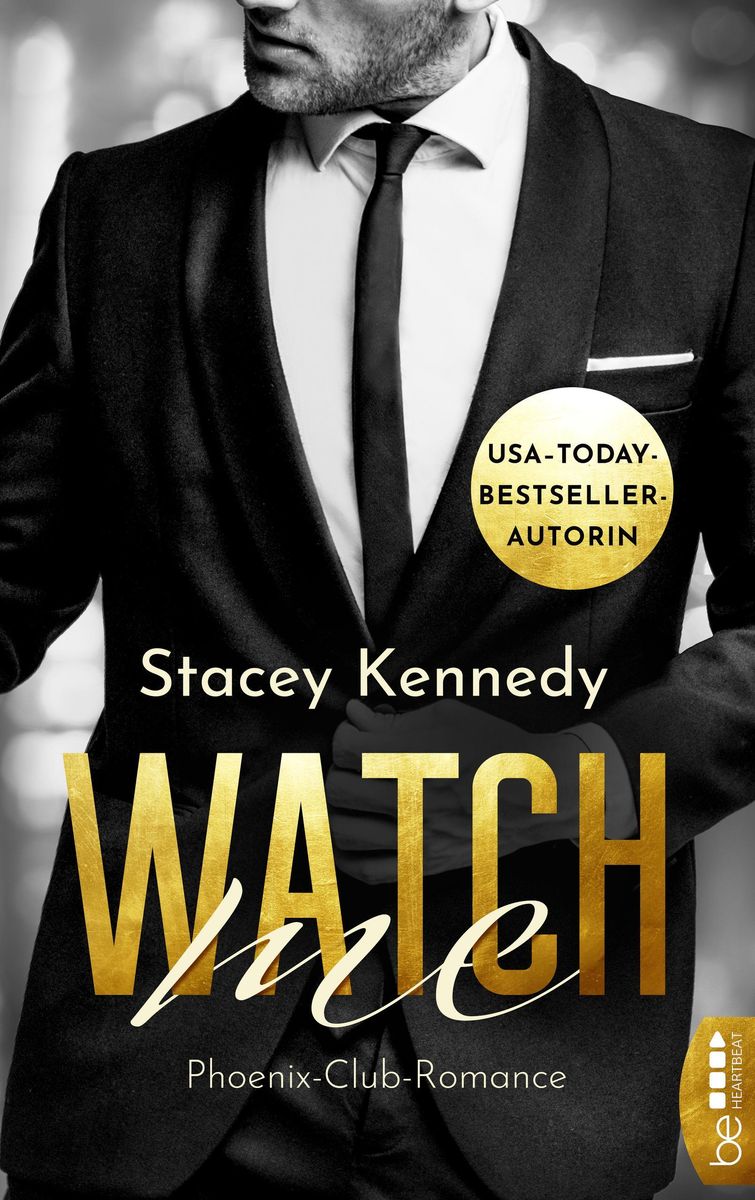 'Watch Me' von 'Stacey Kennedy' - eBook