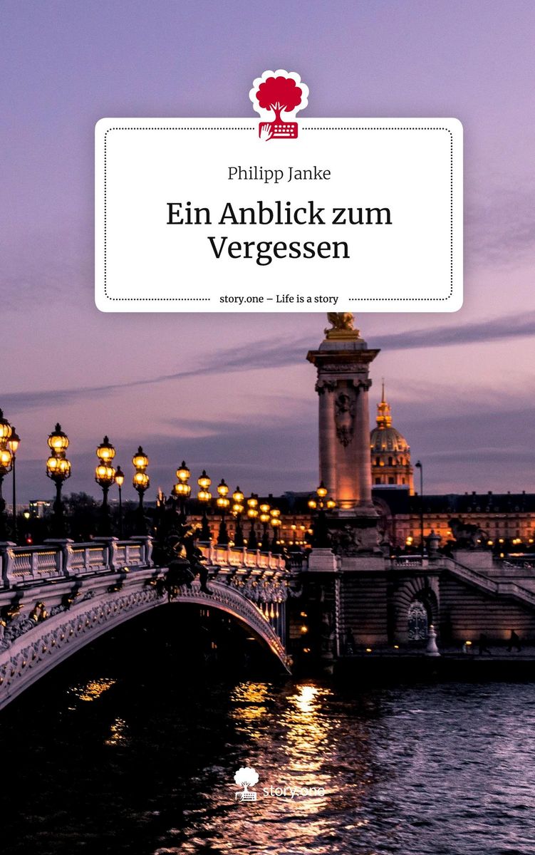 'Ein Anblick zum Vergessen. Life is a Story - story.one' von 'Philipp ...