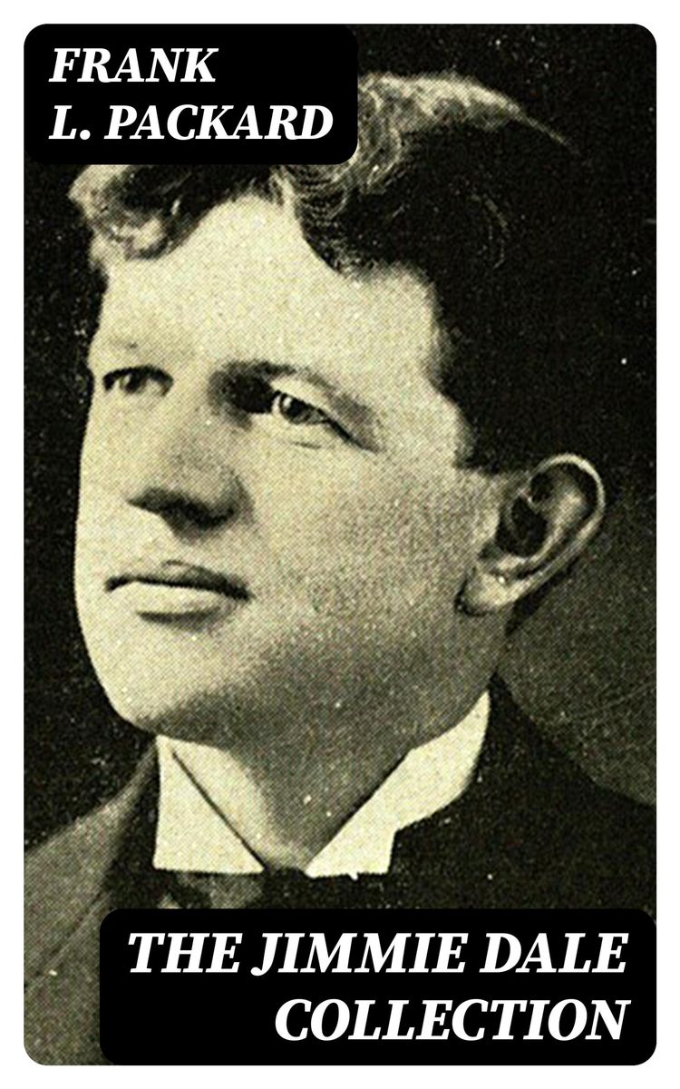 The Jimmie Dale Collection von Frank L. Packard. eBooks | Orell Füssli