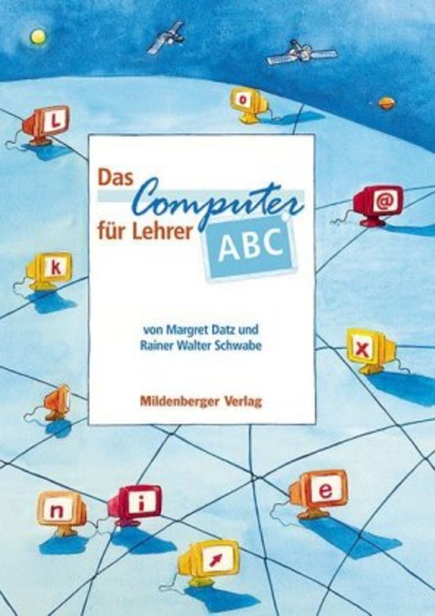 Das Computer-ABC für Lehrer von Rainer W. Schwabe, Margret Datz. Bücher ...
