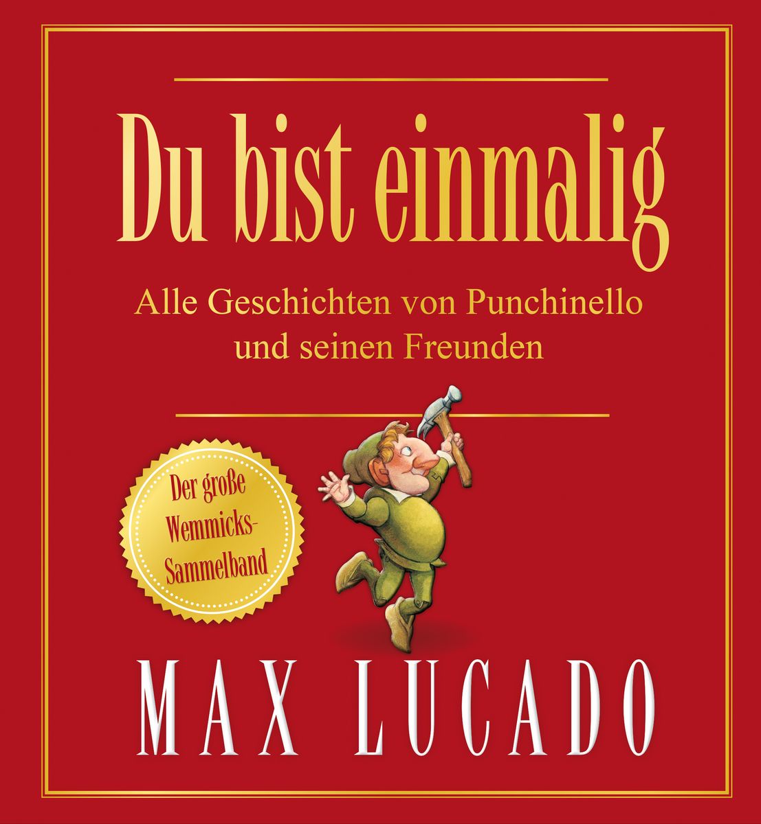 "Du bist einmalig - Alle Geschichten von Punchinello und seinen ...