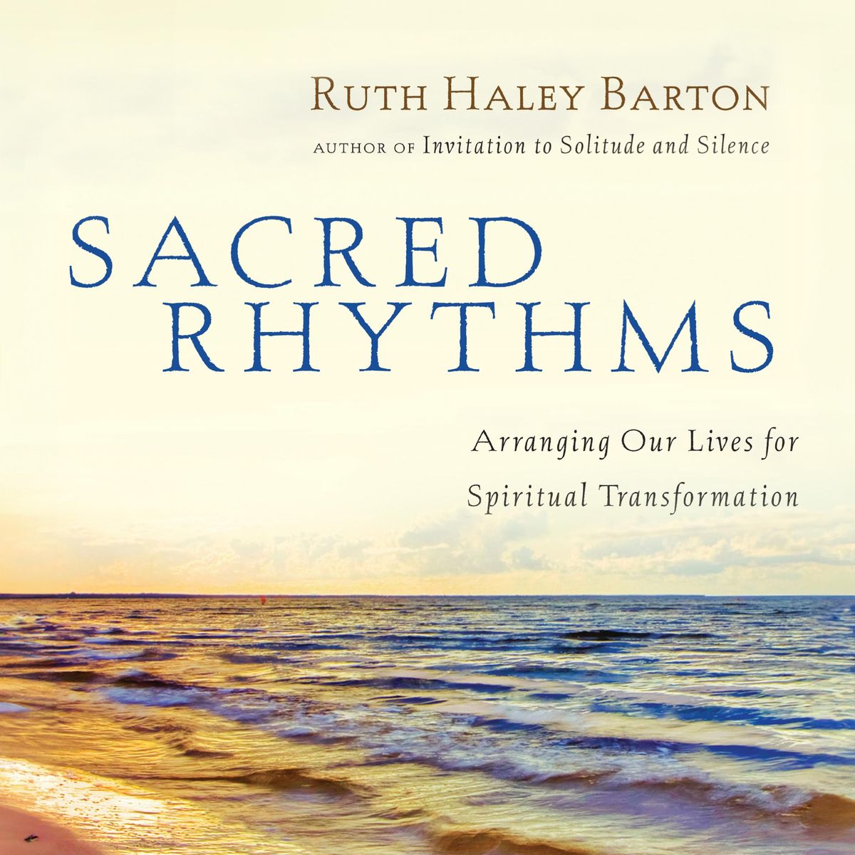 'Sacred Rhythms' von 'Ruth Haley Barton' - Hörbuch-Download