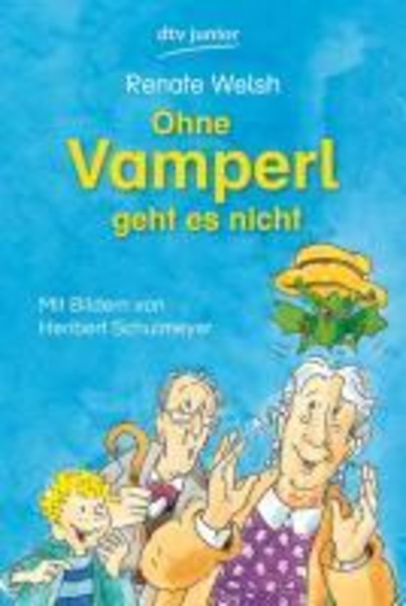 'Ohne Vamperl geht es nicht' von 'Renate Welsh' - eBook