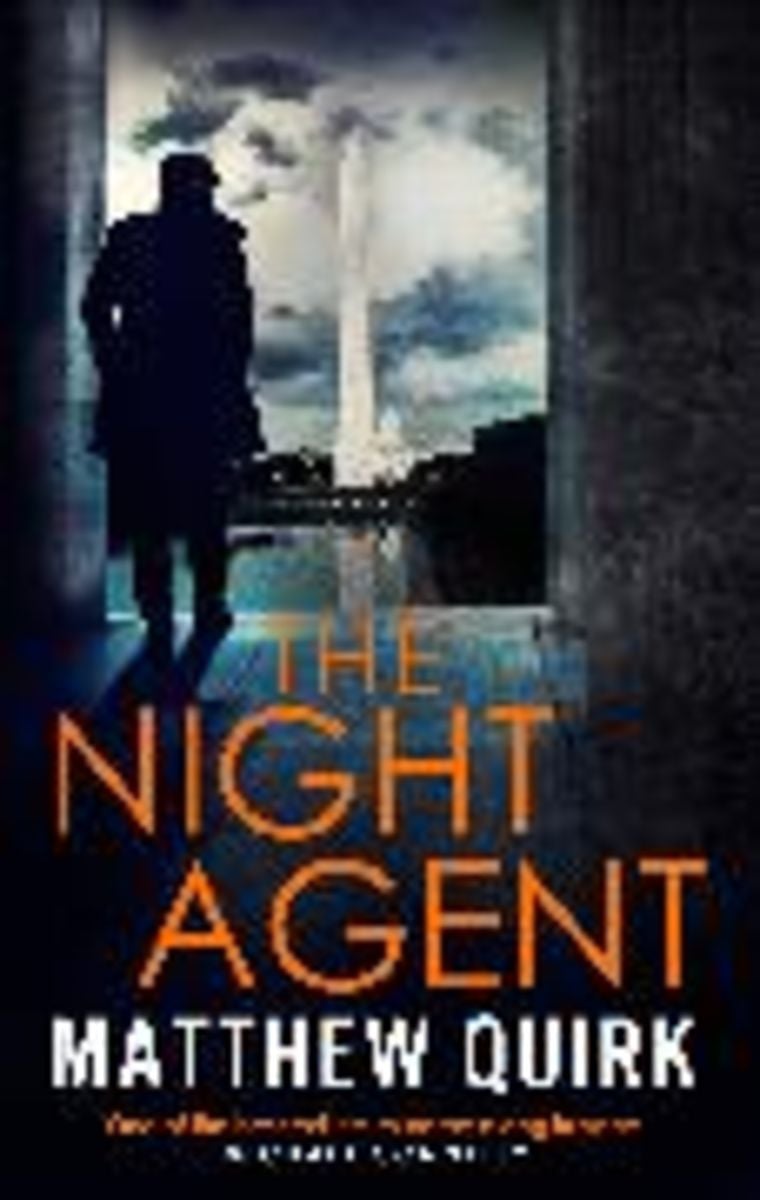 'Quirk, M: The Night Agent' von 'Matthew Quirk' - 'Gebundene Ausgabe ...