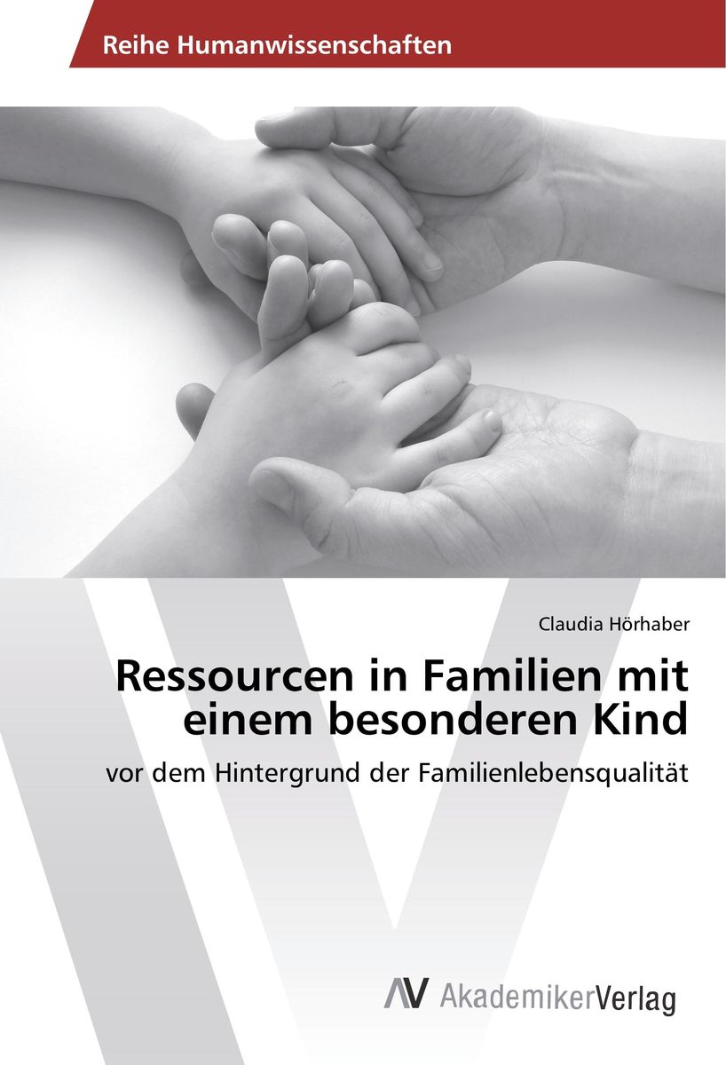 'Ressourcen in Familien mit einem besonderen Kind' von 'Claudia ...