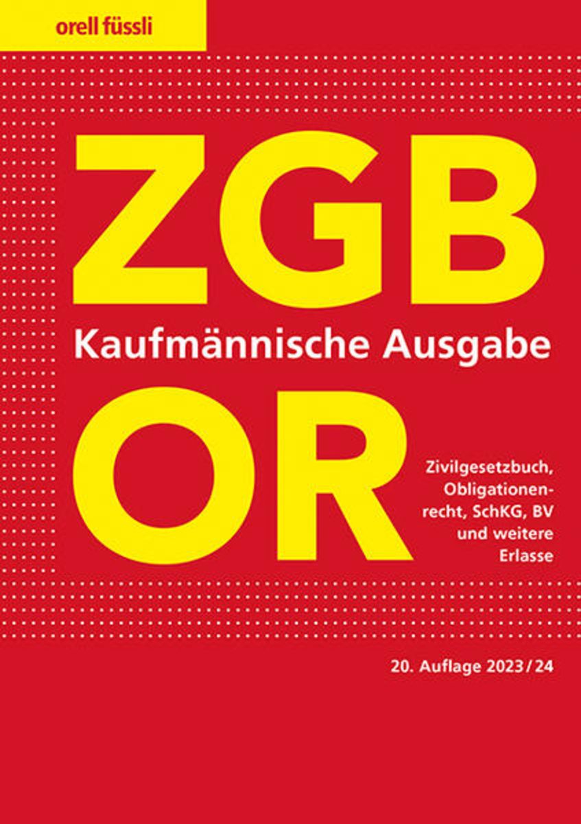 'ZGB/OR Kaufmännische Ausgabe' von 'Ernst J. Schneiter' - Buch - '978-3 ...