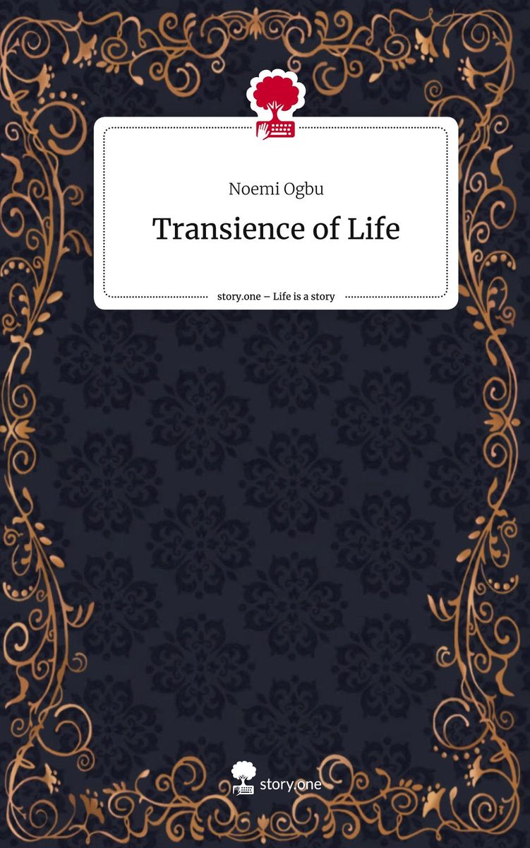 "Transience of Life. Life is a Story - story.one" online kaufen