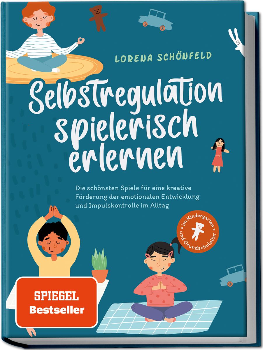'Selbstregulation spielerisch erlernen: Die schönsten Spiele für eine kreative Förderung der ...