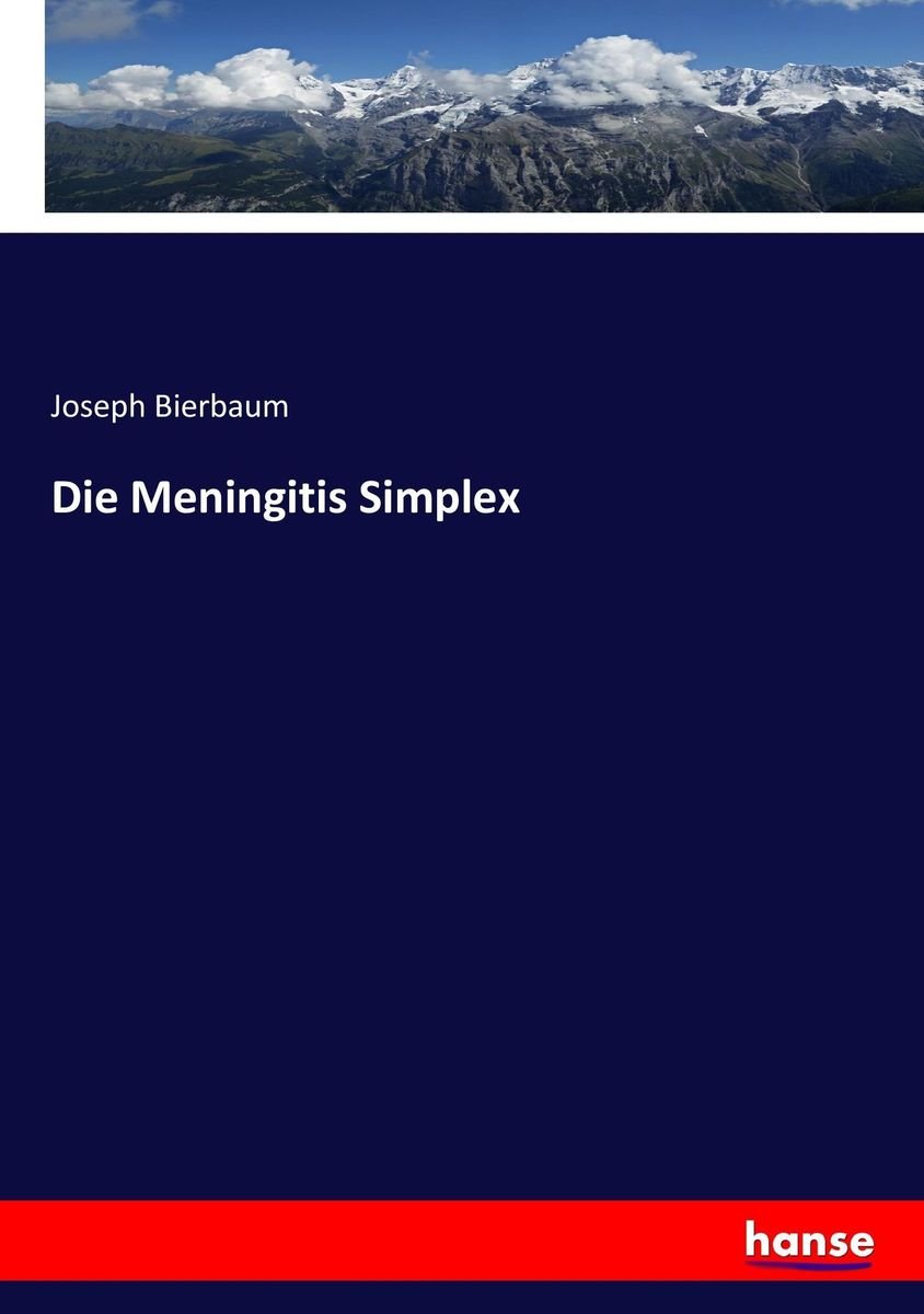 'Die Meningitis Simplex' von 'Joseph Bierbaum' - Buch - '978-3-7446-4150-0'