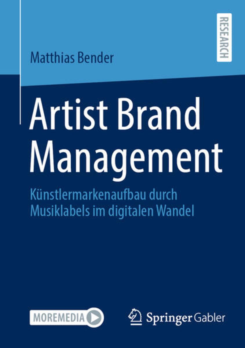 'Artist Brand Management' von 'Matthias Bender' - Buch - '978-3-658-39207-9'